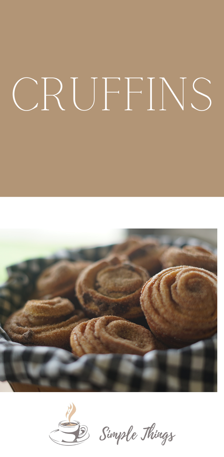 Cruffins - Its The Simple Things